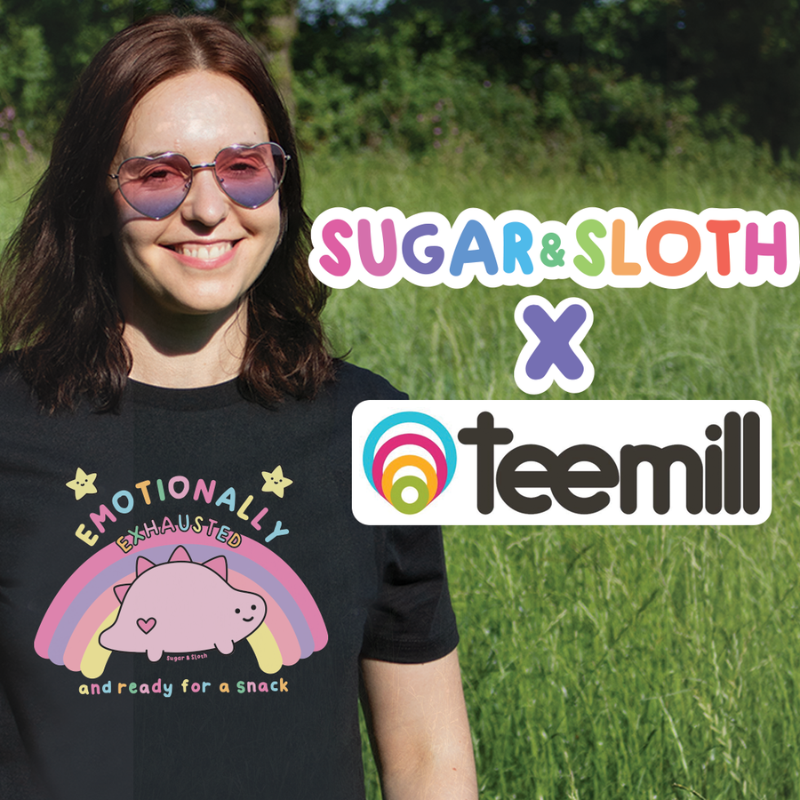 Sugar & Sloth x Teemill Clothing: All the deets! – Sugar and Sloth