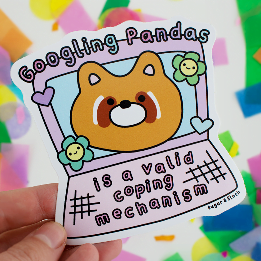 Googling Pandas Is A Valid Coping Mechanism Vinyl Sticker – Sugar and Sloth
